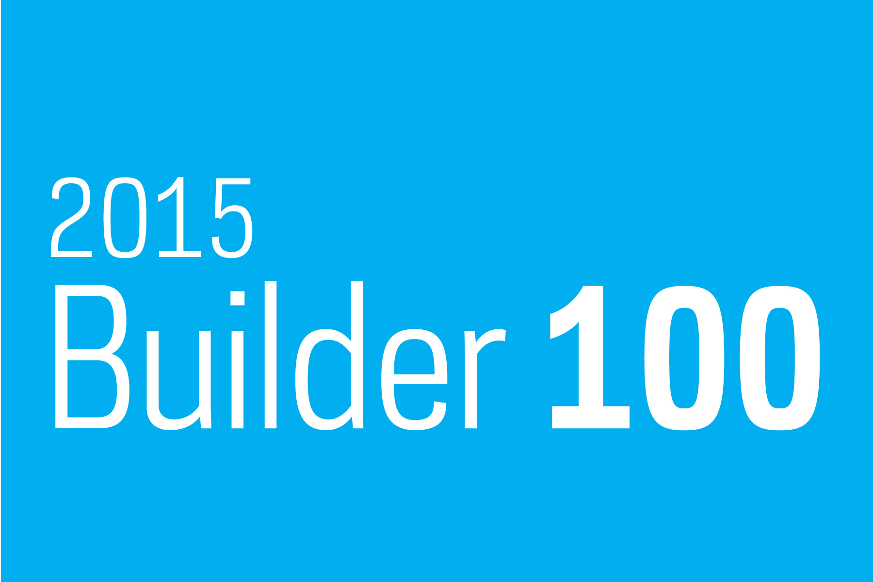 The Builder 100 Is Here
