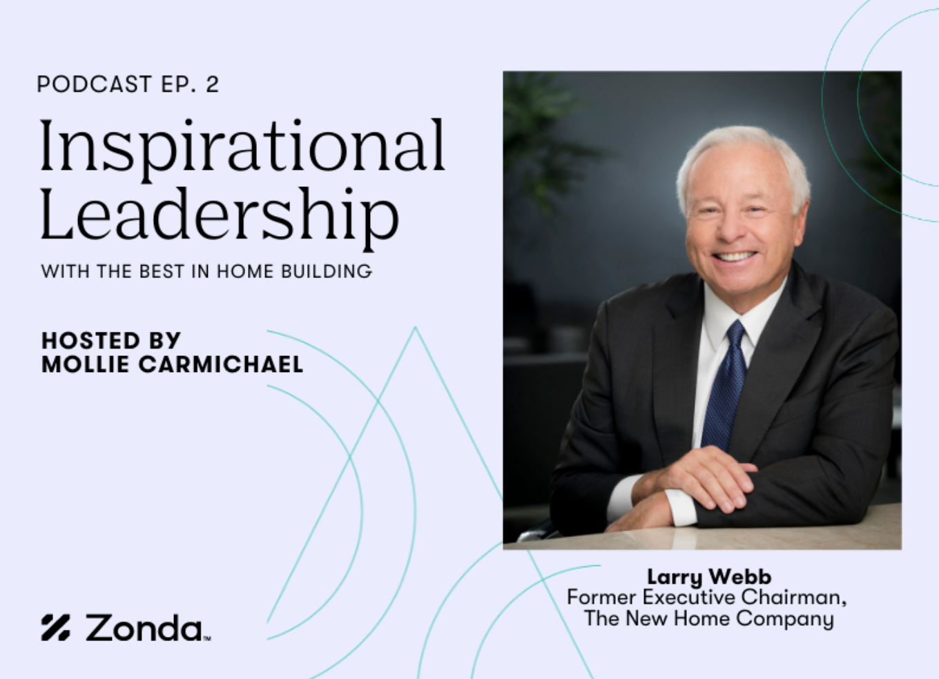 Zonda Leadership Podcast Series Features Larry Webb