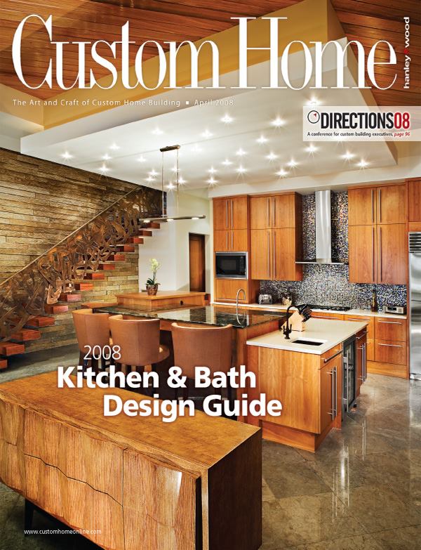 Custom Home Magazine April 2008 | Builder Magazine