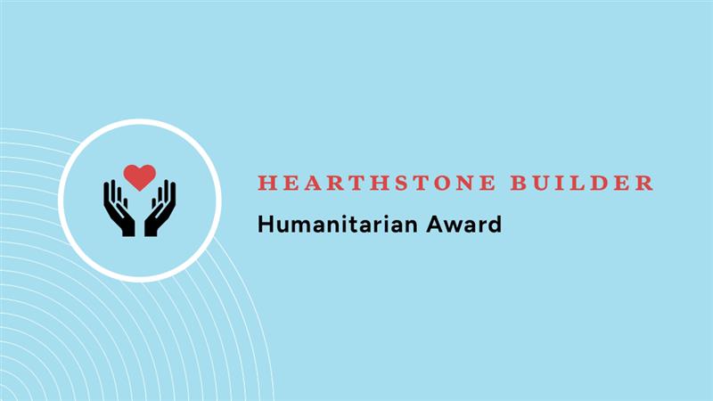 The Hearthstone BUILDER Humanitarian Award Enters Its 27th Year | Builder Magazine